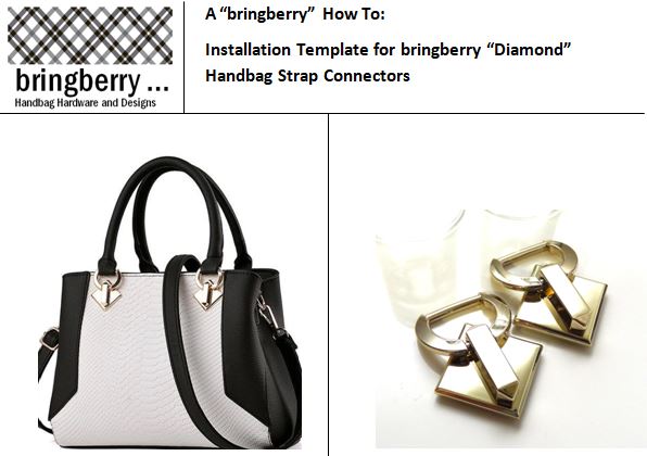 bringberry "Diamond" Handbag Strap Connectors Installation Template Gu ...